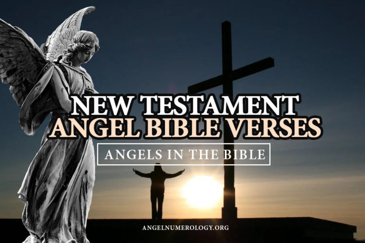 New Testament Angel Bible Verses (175 Verses) – Angels In The Bible ...