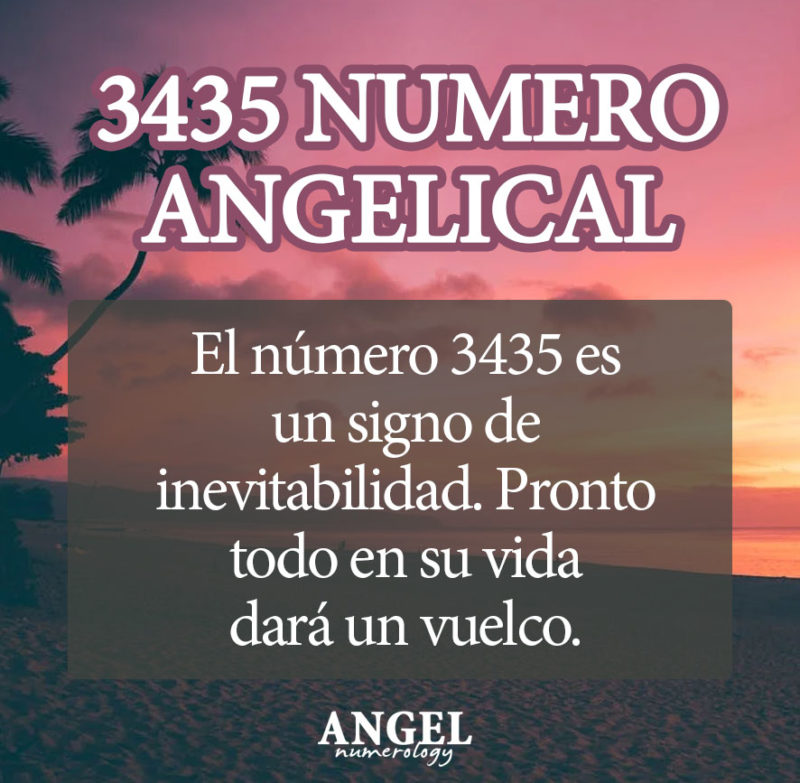 Número Angelical 3435 Significado espiritual (Secreto y el simbolismo ...