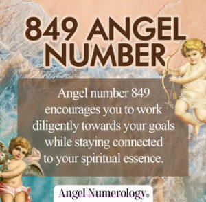 Angel Number 849: What It Means In Love, Twin Flame & Money ...
